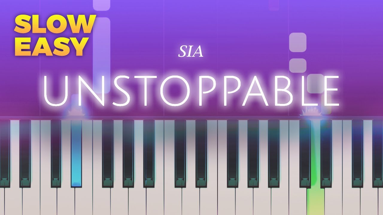 SIA - Unstoppable - SLOW EASY Piano TUTORIAL by Piano Fun Play - YouTube