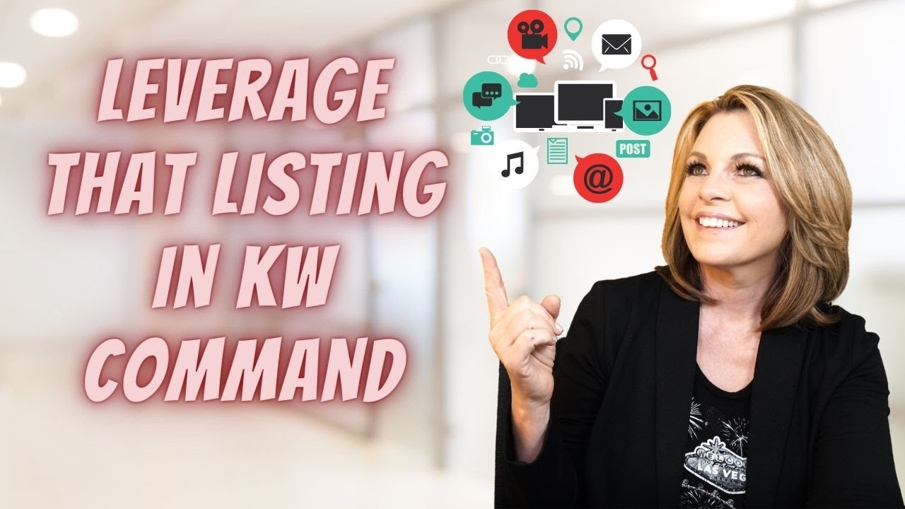 9 Ways to Leverage a Listing in KW Command - FULL TRAINING - YouTube