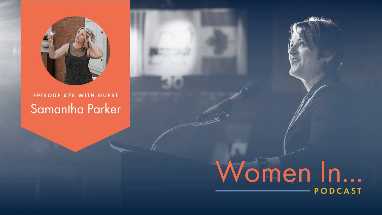 Women In... Episode 78: Samantha Parker - Healing Out Loud: Social ...