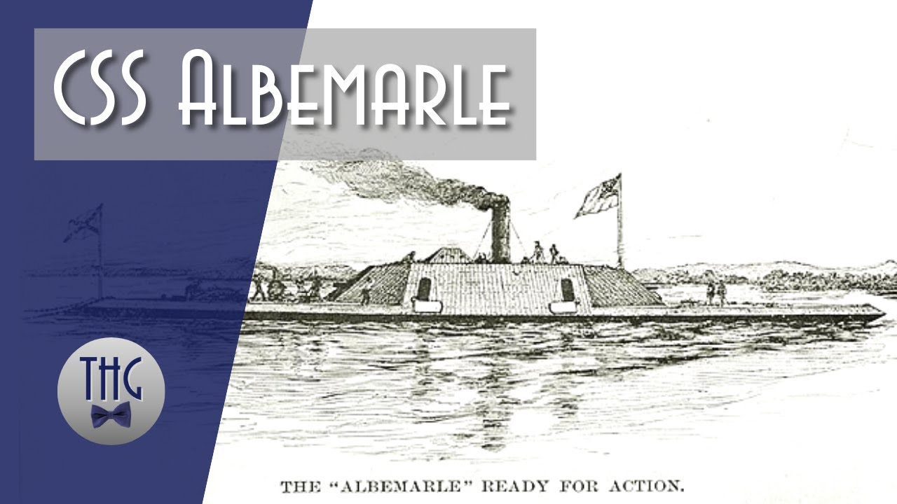Confederate Ram CSS Albemarle - YouTube