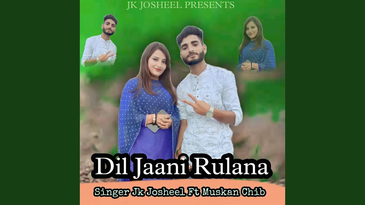 Dil Jaani Rulana (feat. Muskan Chib) - YouTube