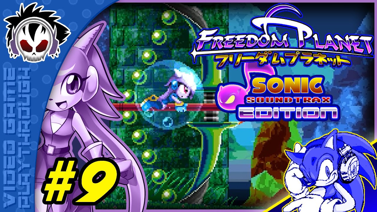 Freedom Planet: Sonic Soundtrax Edition (Part 9) - Pangu Lagoon [Lilac ...