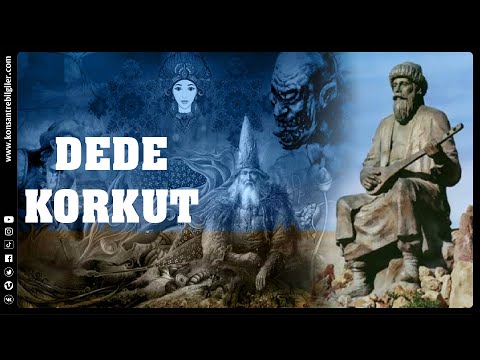 DEDE KORKUT KİMDİR?