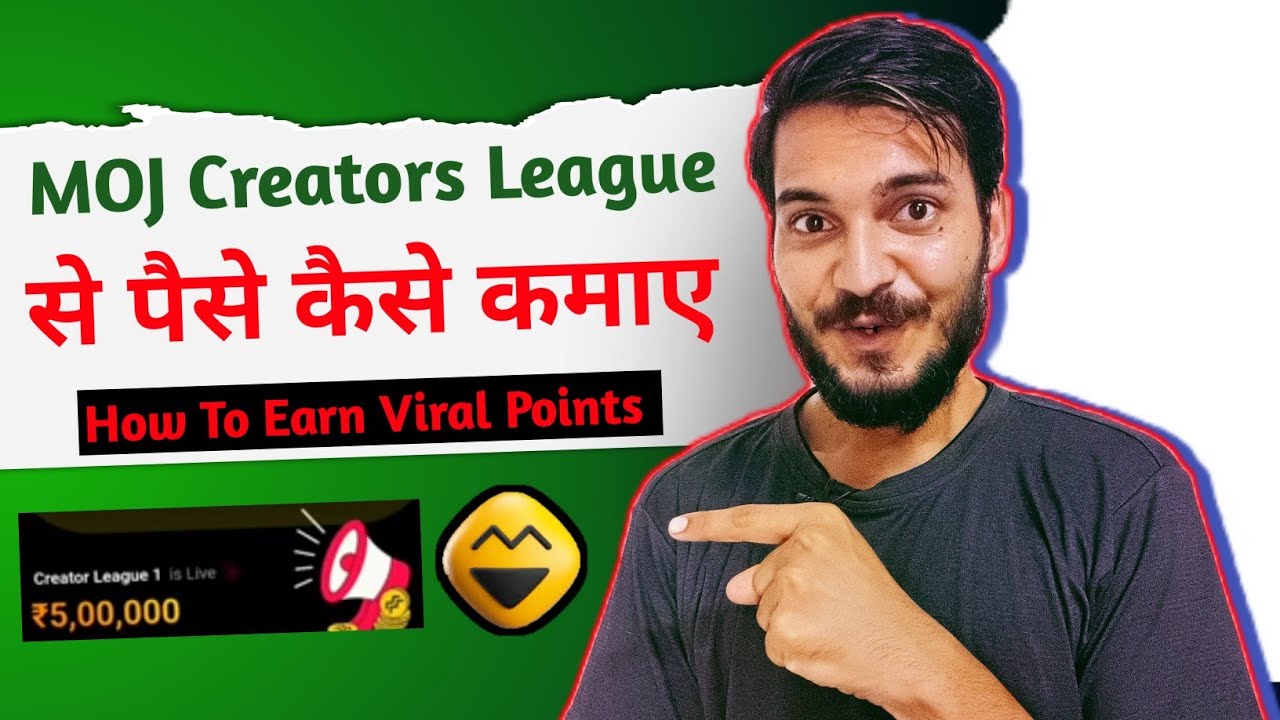 MOJ Creator League Se Paise Kamaye | How To Earn Money From MOJ Creator ...