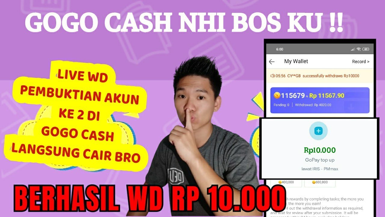 PEMBUKTIAN AKUN KE 2 MENCOBA WD 10.000 DI APK GOGO CASH || Aplikasi ...