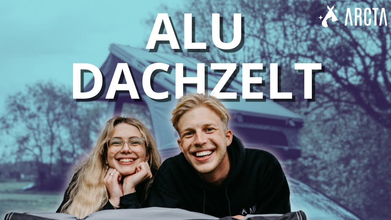 Das ultimative Alu-Hartschalen Dachzelt: Entdecke das RADIX! 🚀 | ARCTA ...