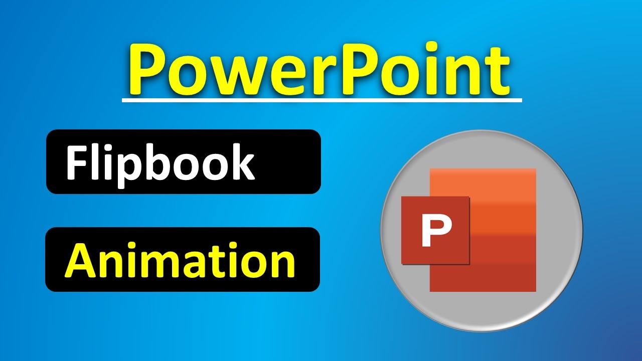 How to create a flipbook animation in powerpoint (powerpoint flipbook ...