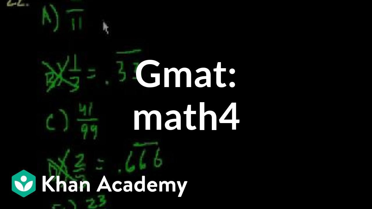 GMAT: Math 4 | Problem solving | GMAT | Khan Academy - YouTube