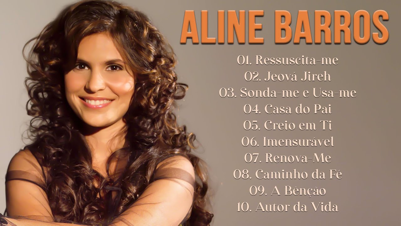 Aline Barros - RESSUSCITA-ME || As Melhores gospel e Músicas Novas 2024 ...