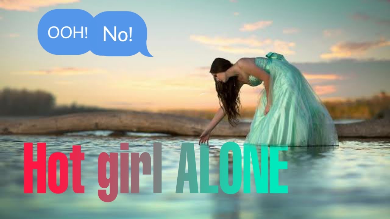 Alone !! Sexxy Hot Girl Alone !! By Soumya Ranjan Swain FULL HD - YouTube