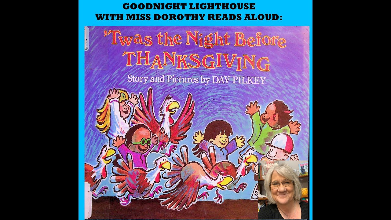 Kids Books Read Aloud "Twas the Night Before Thanksgiving" by Dav Piley ...