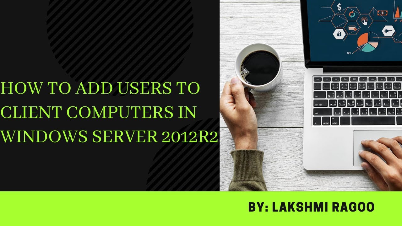 How to add Users to Client Computers in Windows Server 2012R2 - YouTube
