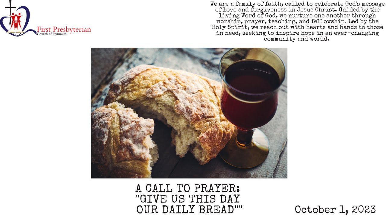 Upper Room - A Call to Prayer: “Give Us This Day, Our Daily Bread ...