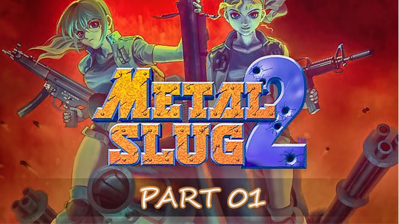 Metal Slug 2 Gameplay (part 01): Ultimate Series of Retro Arcade Action ...