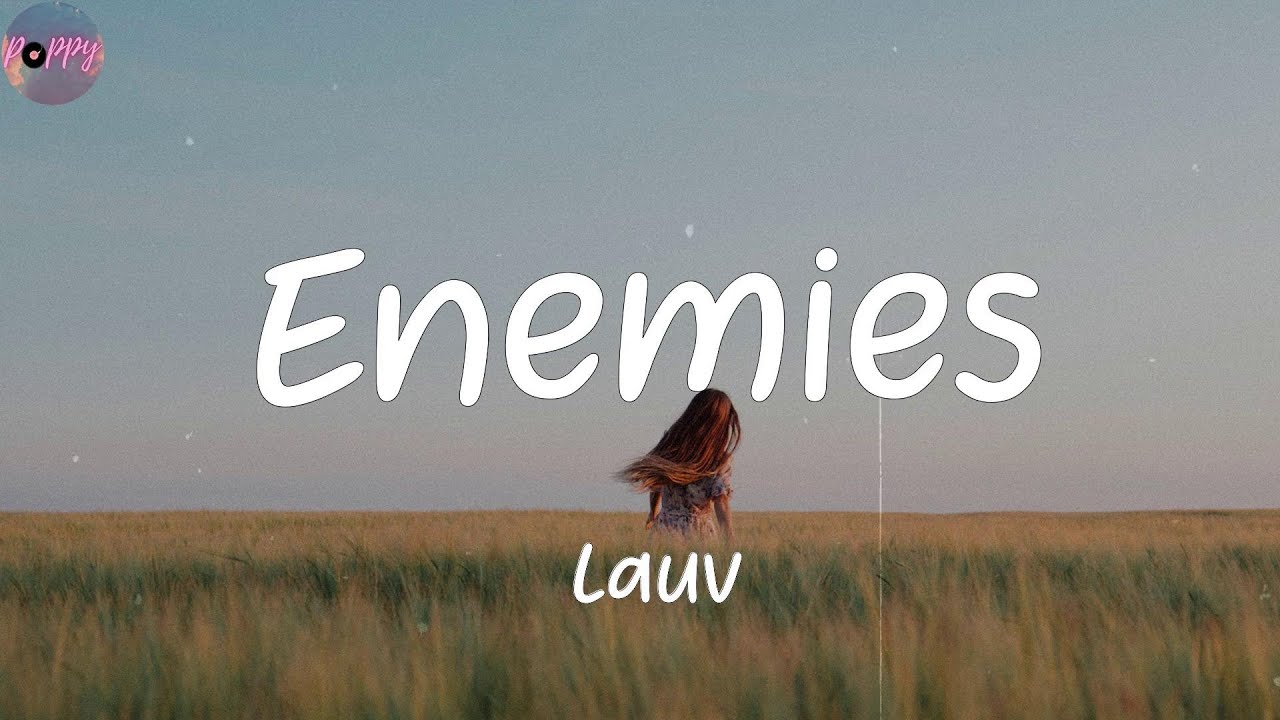 Enemies - Lauv (Lyrics) - YouTube