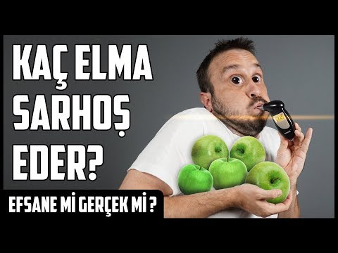 ELMA YİYİP SARHOŞ OLMAK | EFSANE Mİ GERÇEK Mİ