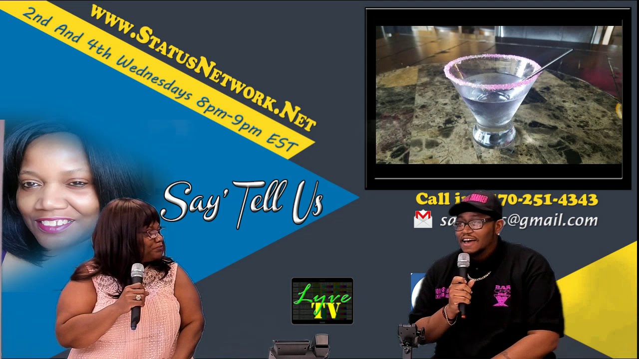 1st "Say Tell Us" Show; July 25, 2018 featuring "Bar~Chix" - YouTube