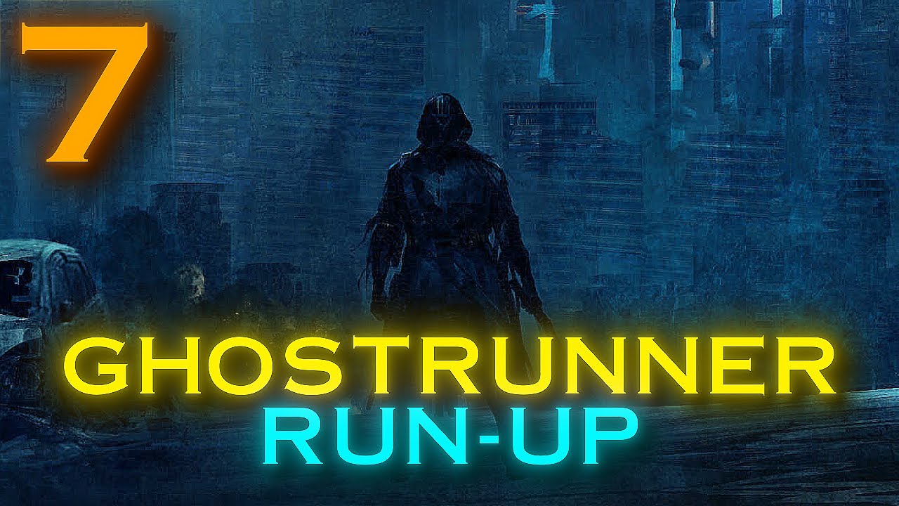 Ghostrunner Part 7 - Run Up (PC) - YouTube