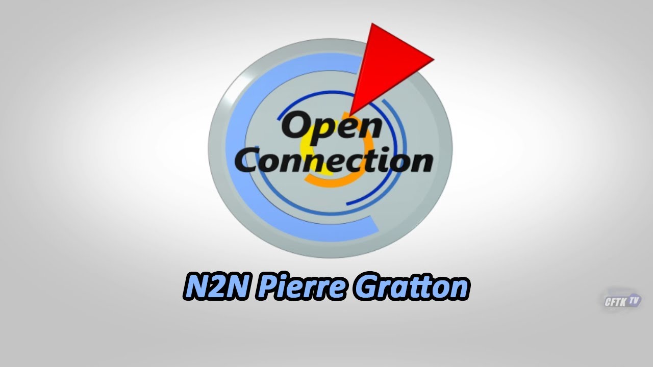 Open Connection - Ep. 25-018 - N2N Pierre Gratton - Host: Robert Pictou ...