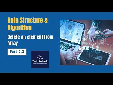 DSA Part 2.2: Delete an element from Array - YouTube
