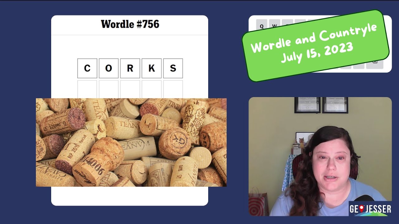 Put a CORK in that Wordle (July 15, 2023) #wordle #countryle - YouTube