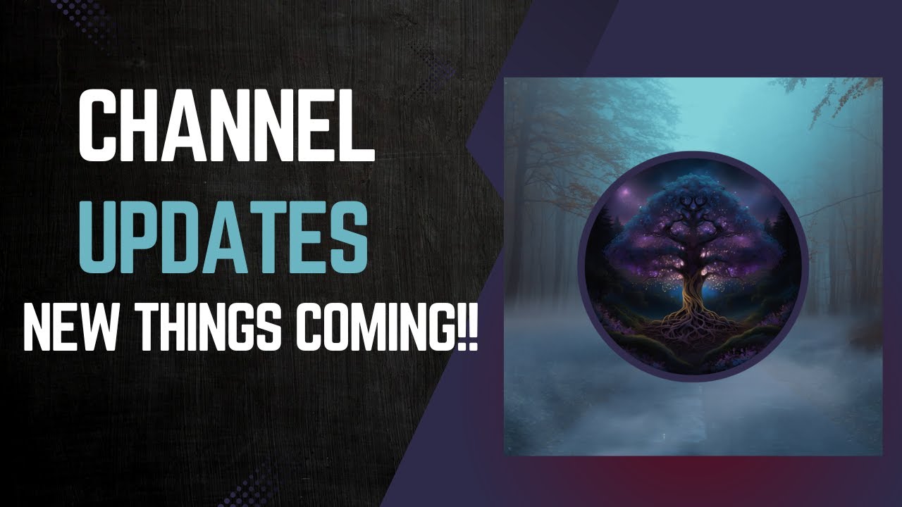New Things Coming!! Channel Updates - YouTube