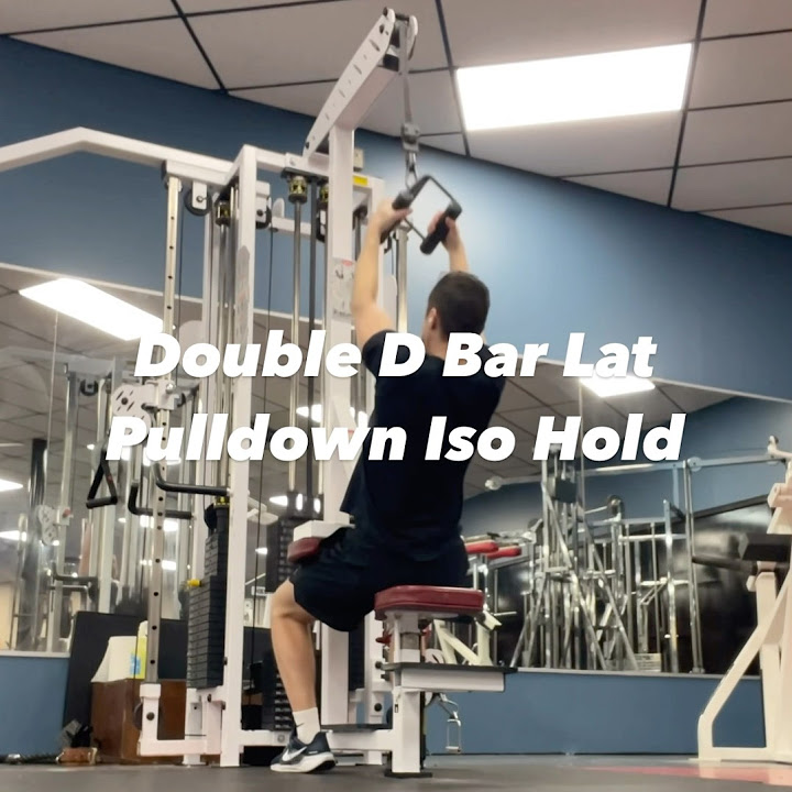 Double D Bar Lat Pulldown Iso Hold #trainlikethepros - YouTube