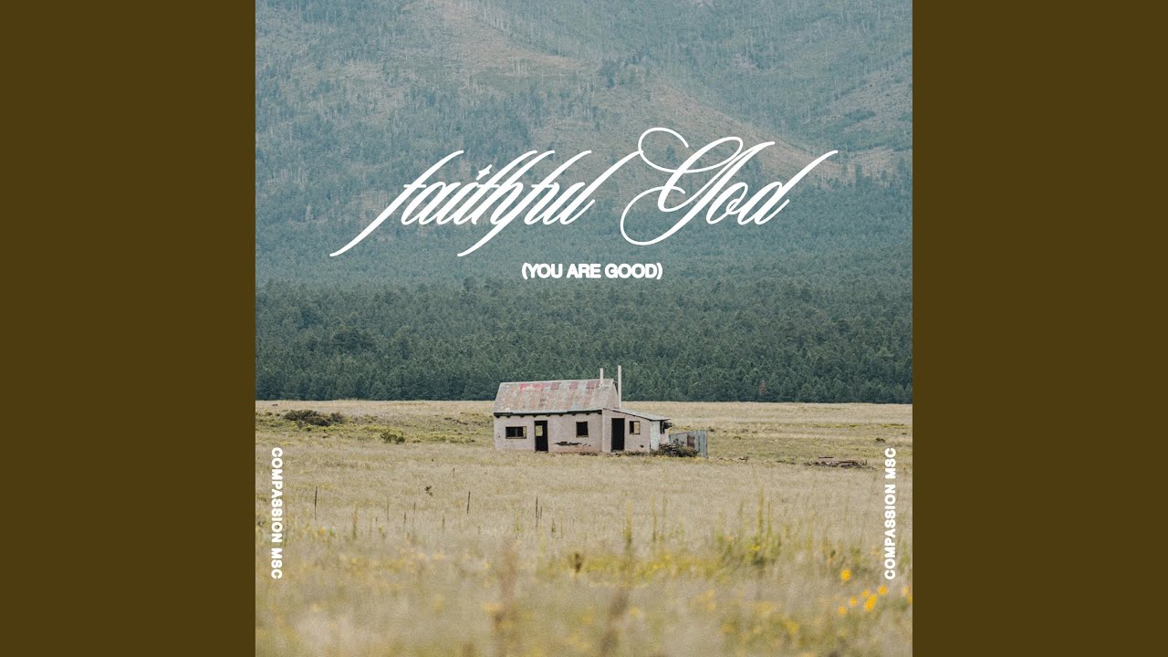 Faithful God (You Are Good) (feat. Isaiah Sandoval) - YouTube