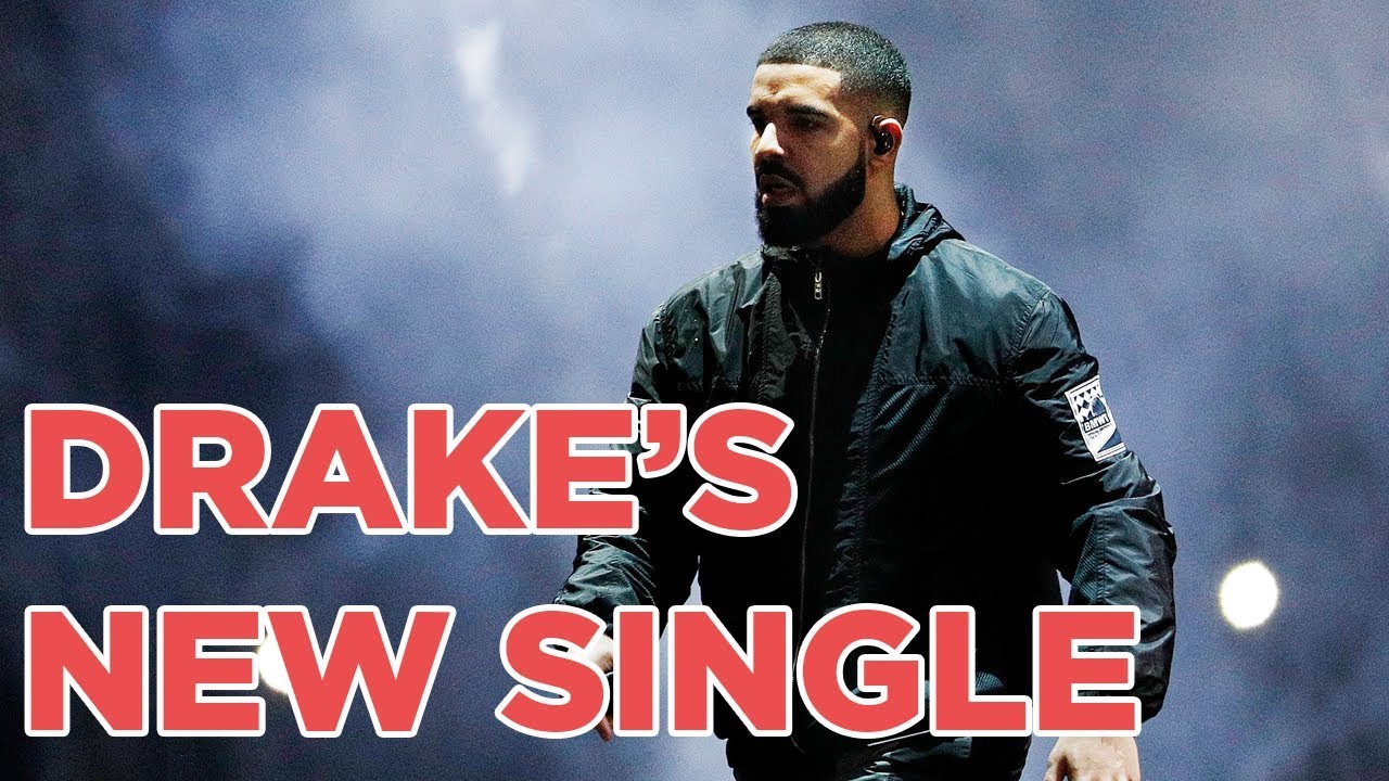 DRAKE'S NEW SONG "GOD'S PLAN" IS HIS SINGLE - YouTube