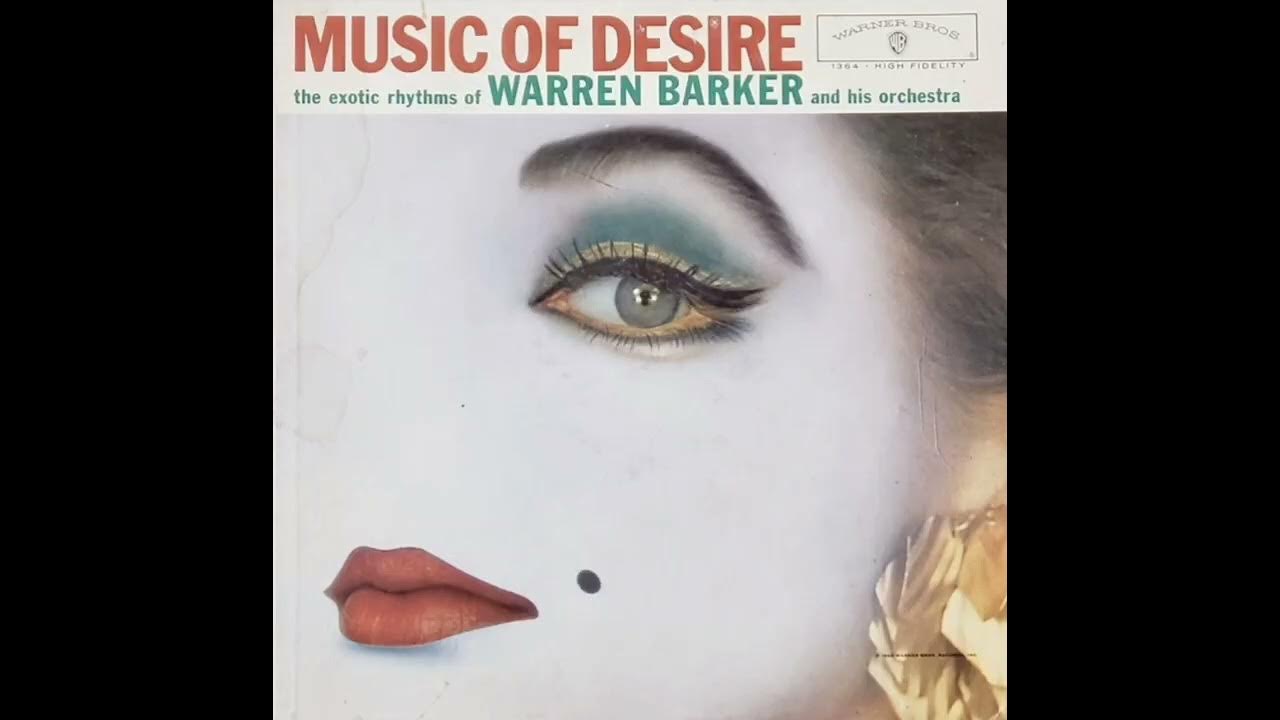 WARREN BARKER "MUSIC OF DESIRE" - YouTube