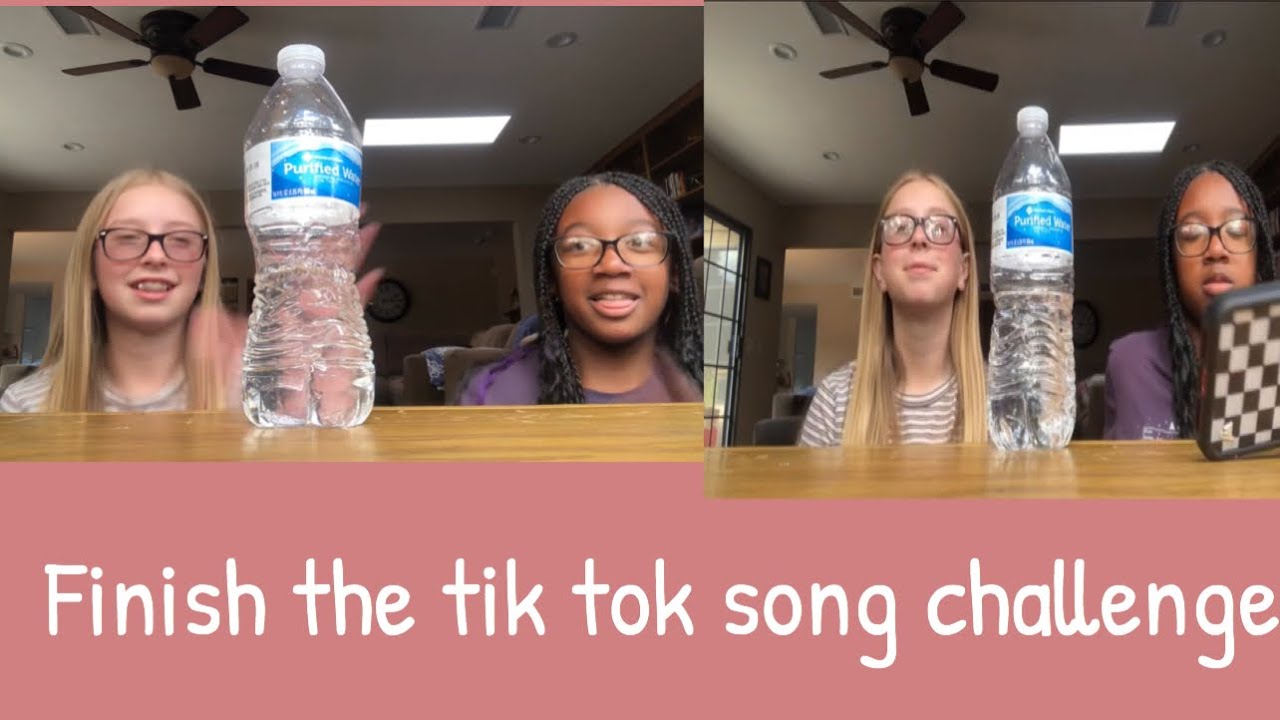 Finish the tik tok song challenge - YouTube