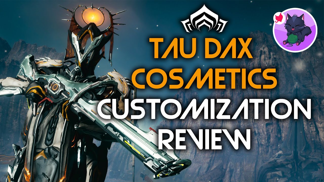 Warframe | Fashion Frame | Tau Dax Cosmetics Customization Review - YouTube