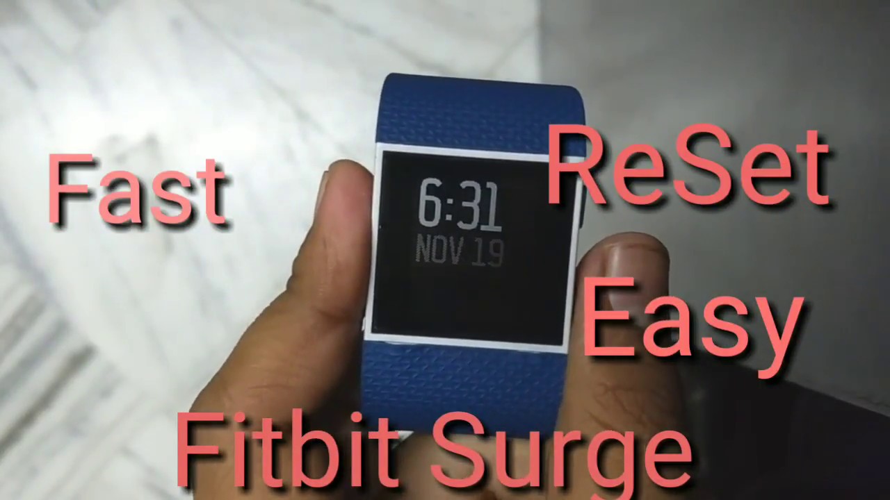 How to Reset Fitbit Surge Fast and Easy - YouTube