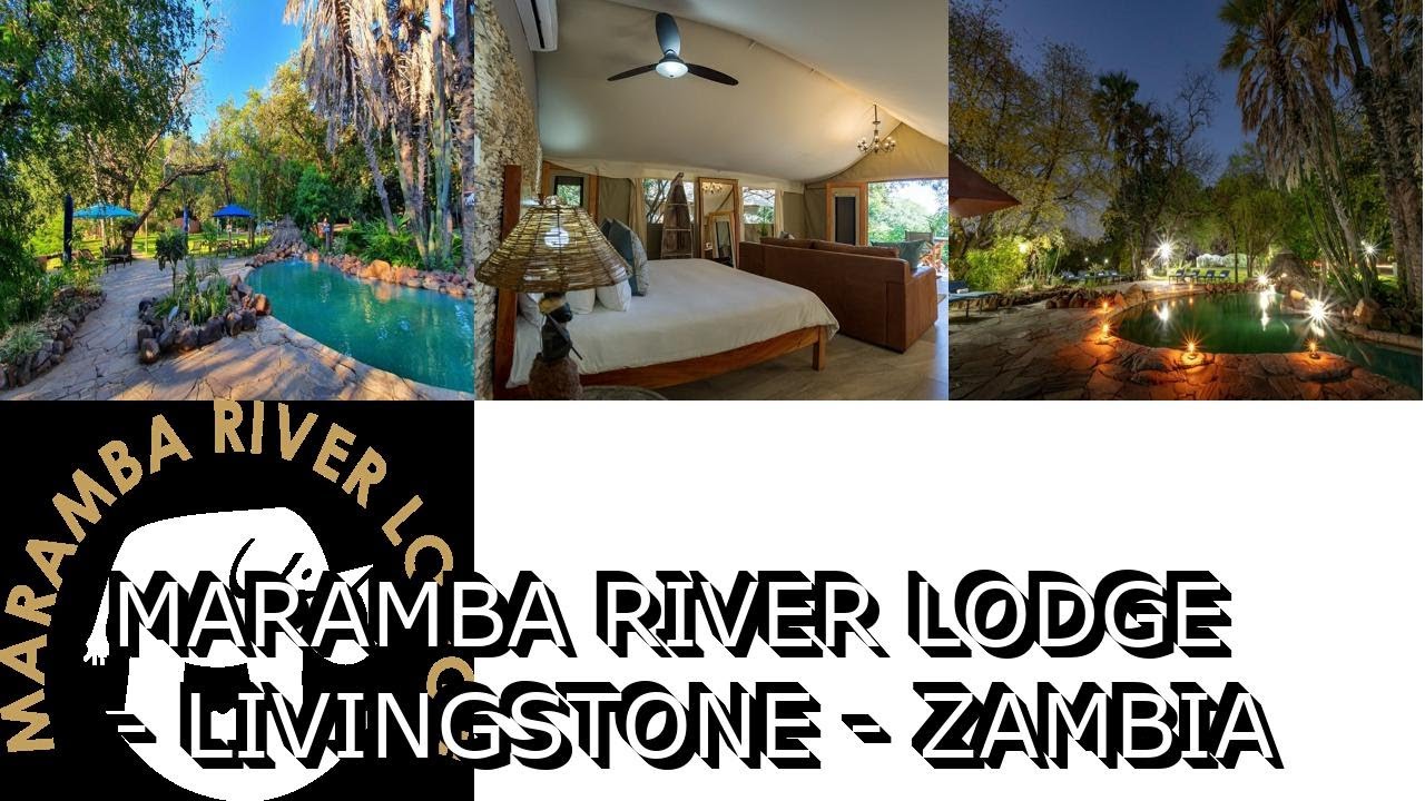 Maramba River Lodge Livingstone Zambia - YouTube