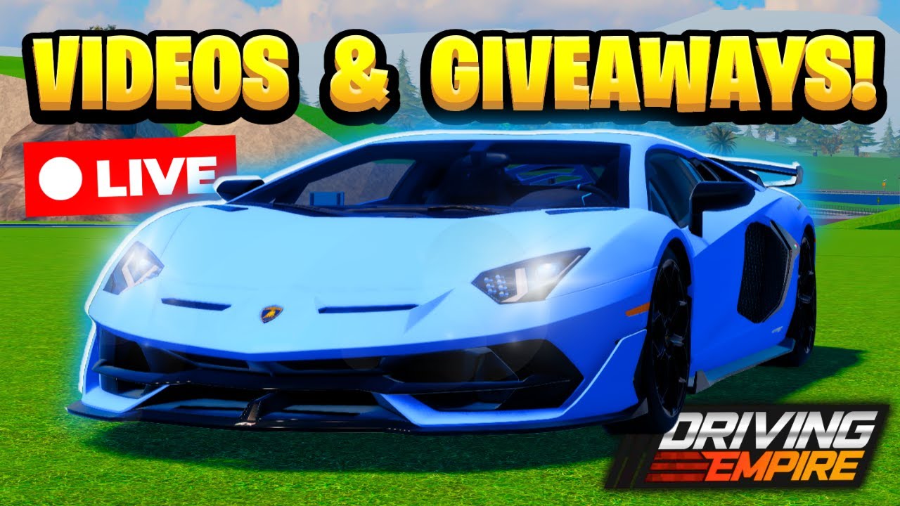 🔴LIVE Making Driving Empire VIDEOS & ROBUX Giveaways! (Road To 100k ...