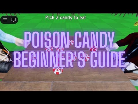 Roblox Poison Candy Beginner's Guide, How To Play/Win & What Is Poison ...