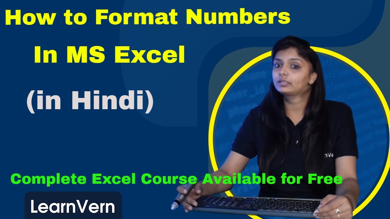 How To Format Numbers In MS Excel Video In Hindi LearnVern YouTube How To Format Numbers In MS Excel Video In Hindi LearnVern YouTube