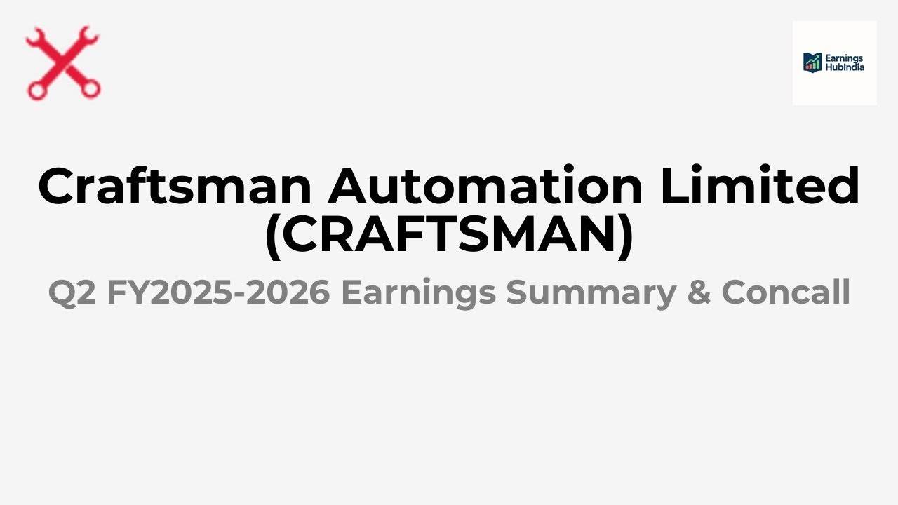 Craftsman Automation Limited (CRAFTSMAN) Earnings Conference call for ...