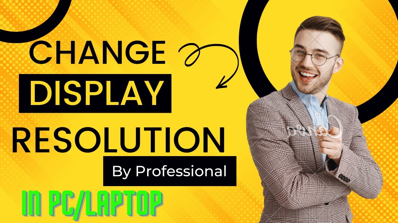 How To Change Screen Resolution In PC Laptop In Windows 10 8 7 11 How To Change Screen Resolution In PC Laptop In Windows 10 8 7 11