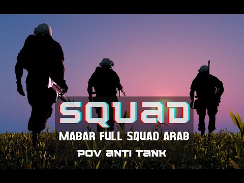 SQUAD GAMEPLAY FULL SQUAD ARAB POV ANTI TANK - YouTube