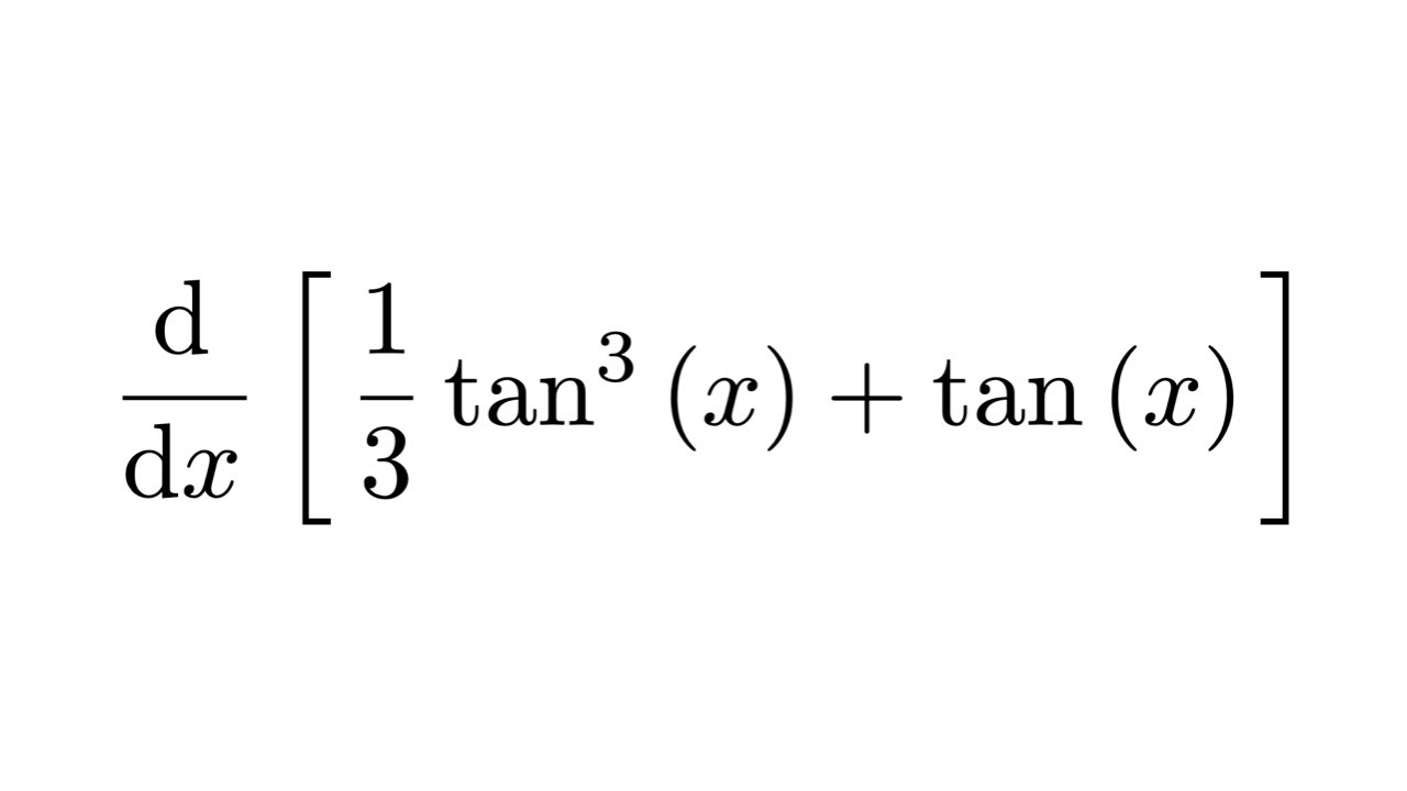 Derivative Of 1 3 tan 3 x Tan x YouTube derivative-of-1-3-tan-3-x-tan-x-youtube