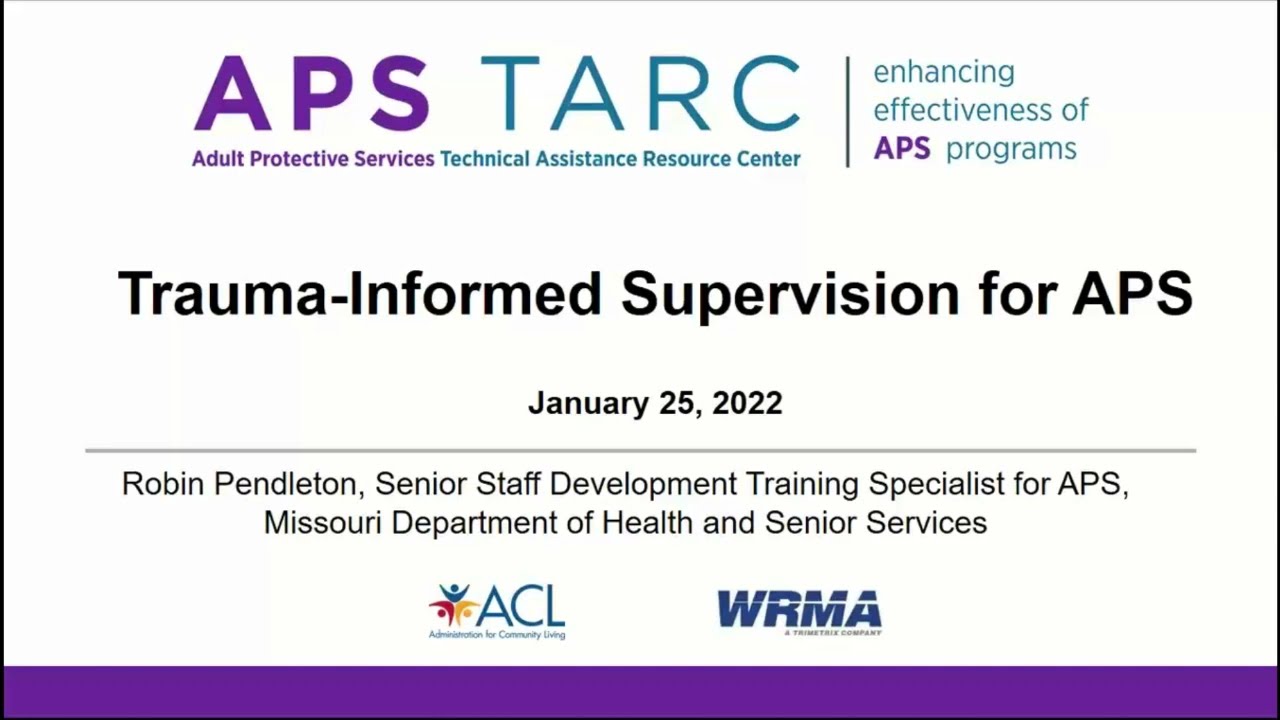 Trauma Informed Supervision for Adult Protective Services - YouTube