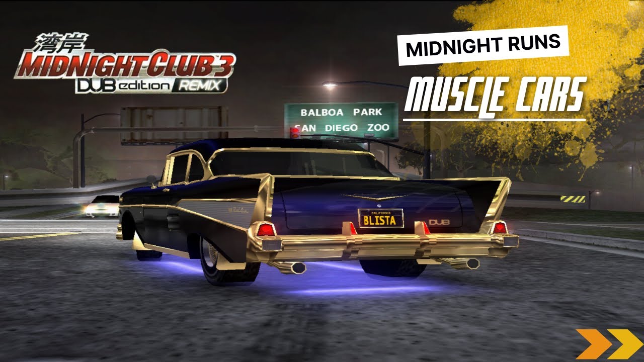 Midnight Runs | Midnight Club 3 - DUB Edition Remix | Muscle Cars Races ...