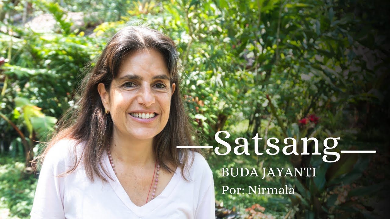 Satsang - Buda Jayanti por Nirmala - YouTube