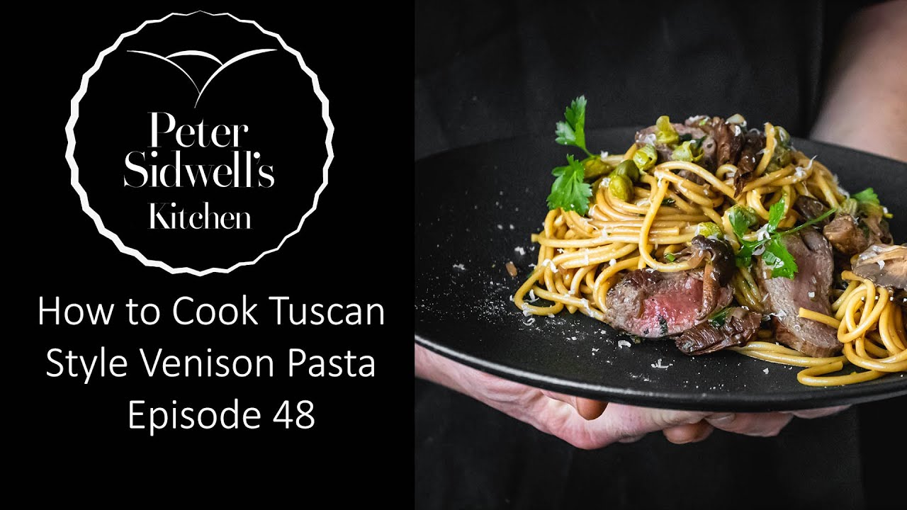 How to Cook Tuscan Style Venison Pasta and the Perfect Brioche Snack ...