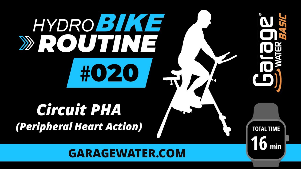 HYDROBIKE ROUTINE #020 | Circuit PHA (Peripheral Heart Action) | Garage ...