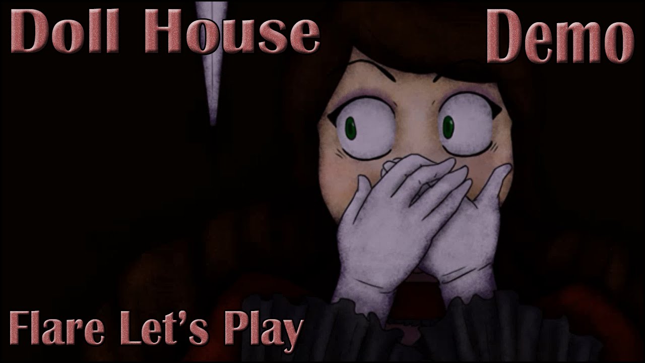 UNSETTLING DOLLS | Doll House (RPG Maker Horror) - Demo | Flare Let's ...