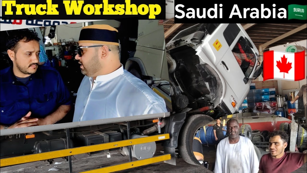 Truck Workshop in Saudi Arabia 🇸🇦Pakistani🇵🇰 workshop in Saudi Arabia ...