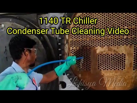 Chiller Condenser tube Cleaning video | 1140 TR | HVAC| Lohisya media ...
