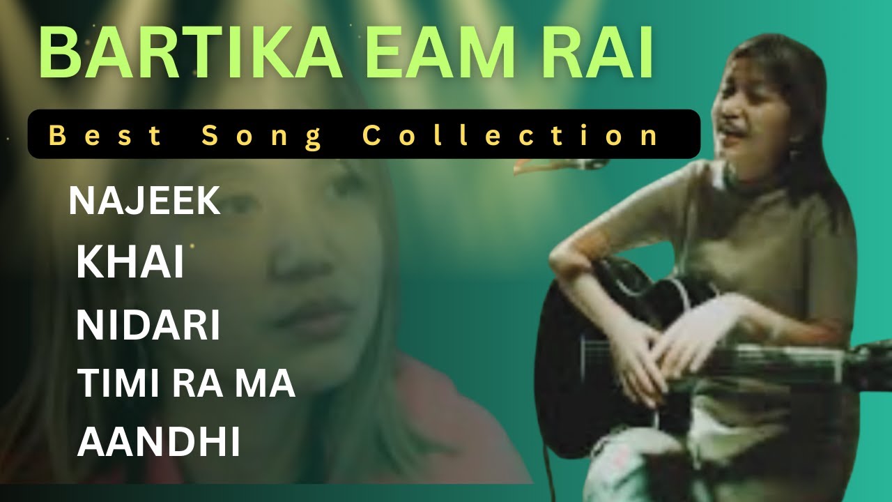 Bartika Eam Rai Best Songs Collection I Bartika Eam Rai New Nepali Songs Collection - YouTube